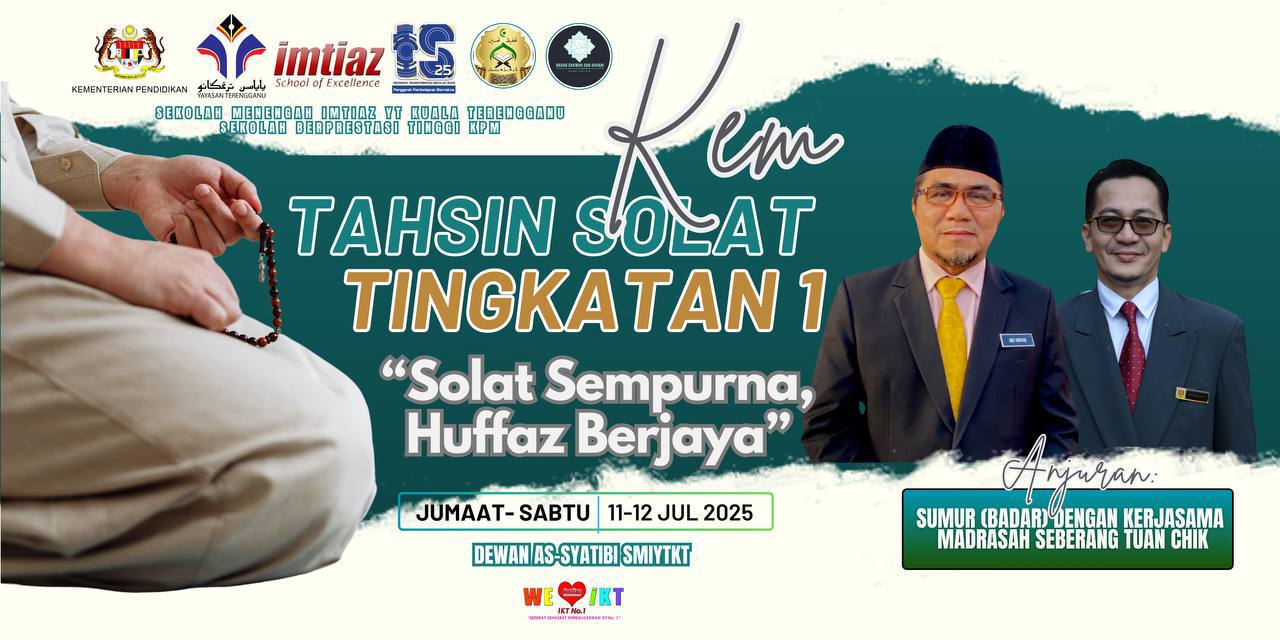 Kem Tahsin Solat Tingkatan 1 | SM IMTIAZ YT KUALA TERENGGANU ,20050 ...