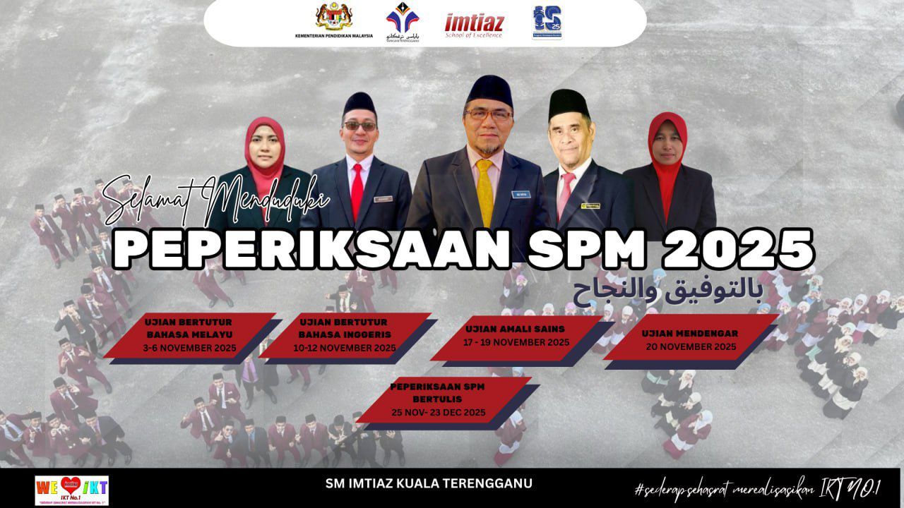 Selamat Meduduki Ujian Bertutur BM SPM 2025 | SM IMTIAZ YT KUALA ...